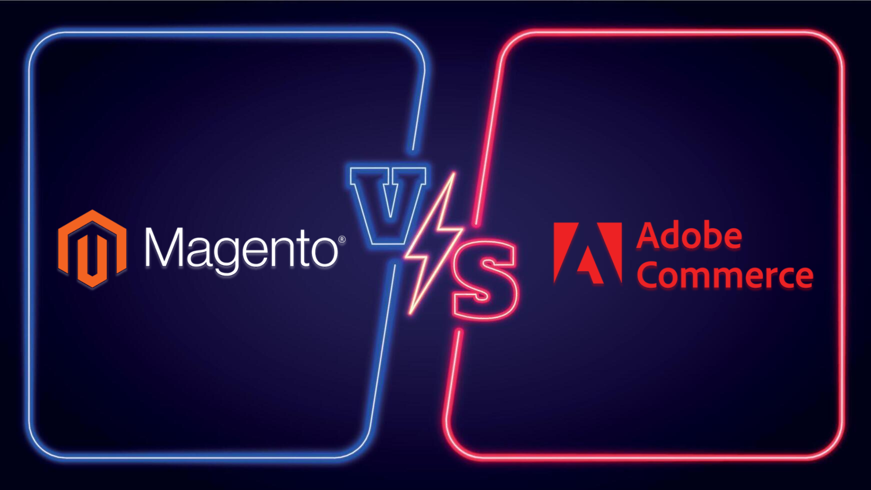 Adobe Commerce vs Magento: What to Choose in 2025?
